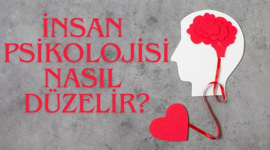 Psikoloji Nasıl Düzelir? Psikoloji Düzeltme Rehberi🍀